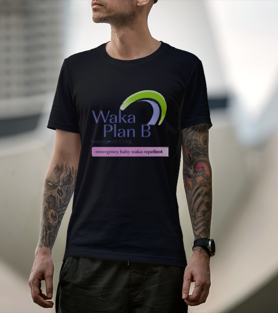 Waka Plan B Emergency Baby Waka Repellent T-Shirt