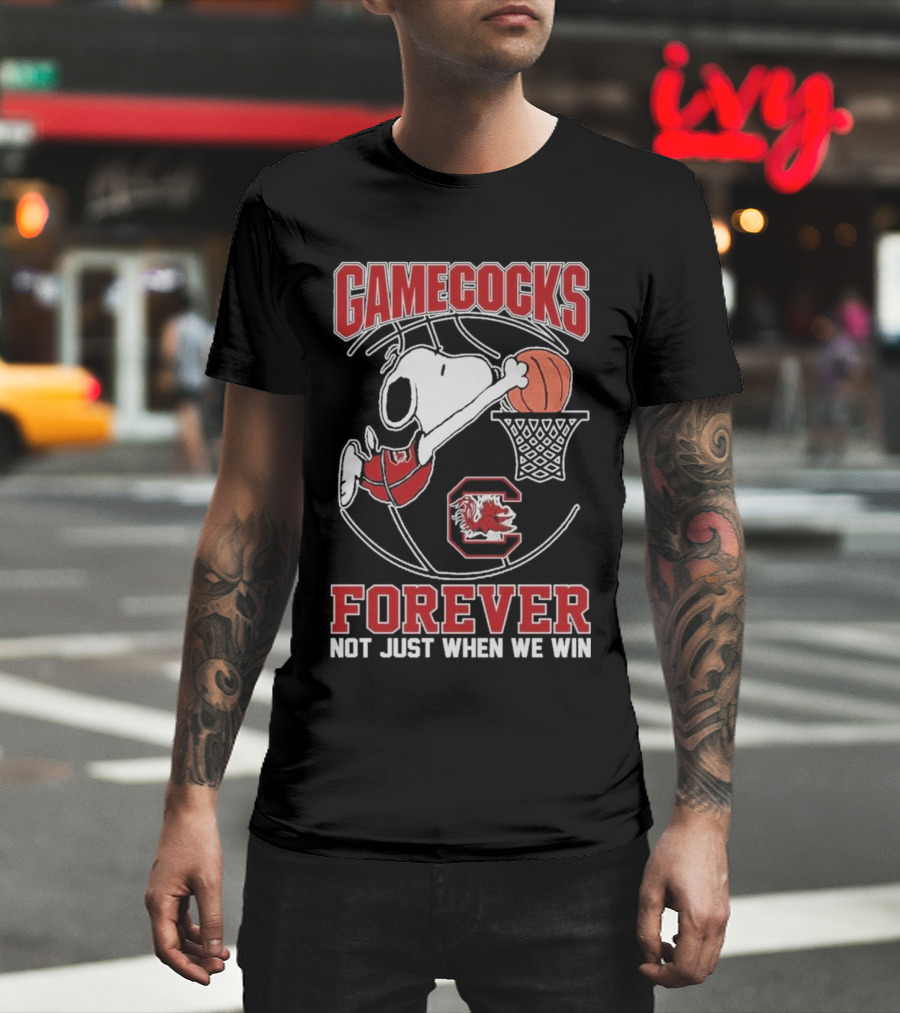 Gamecocks Forever Snoopy Basketball Not Just When We Win T-Shirt