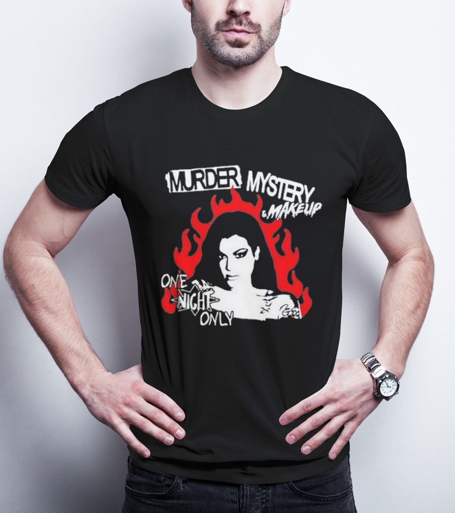 Murder Mystery And Makeup One Night Only Bailey Sarian Flames T-Shirt
