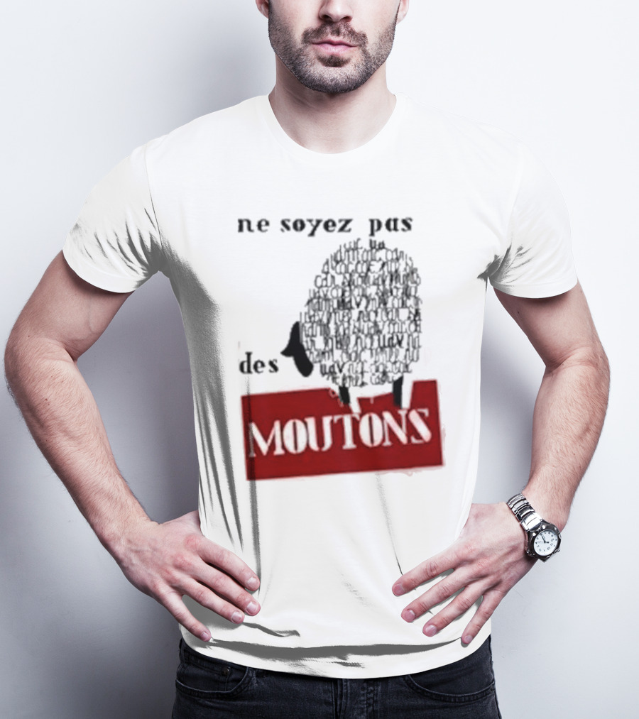 Ne Soyez Pas Des Moutons France 1960's Don't Be Sheep Protest T-Shirt