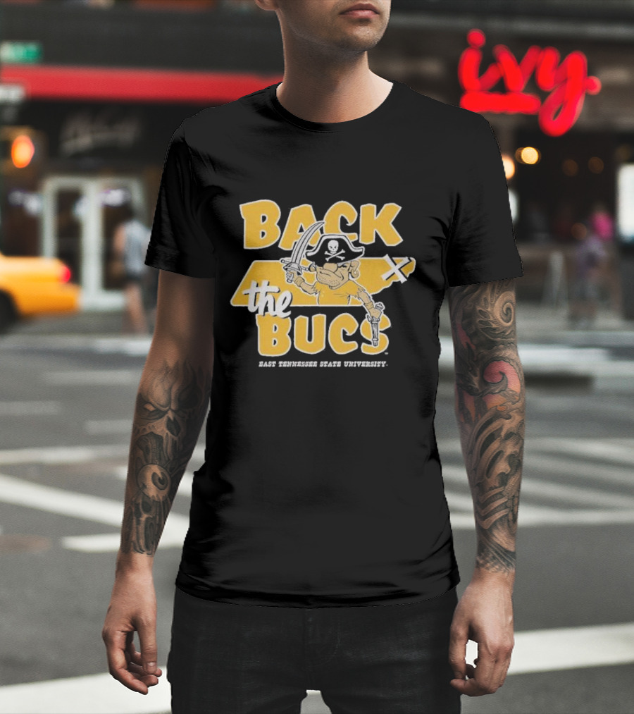 Back The Bucs East Tennessee State University Pirate T-Shirt