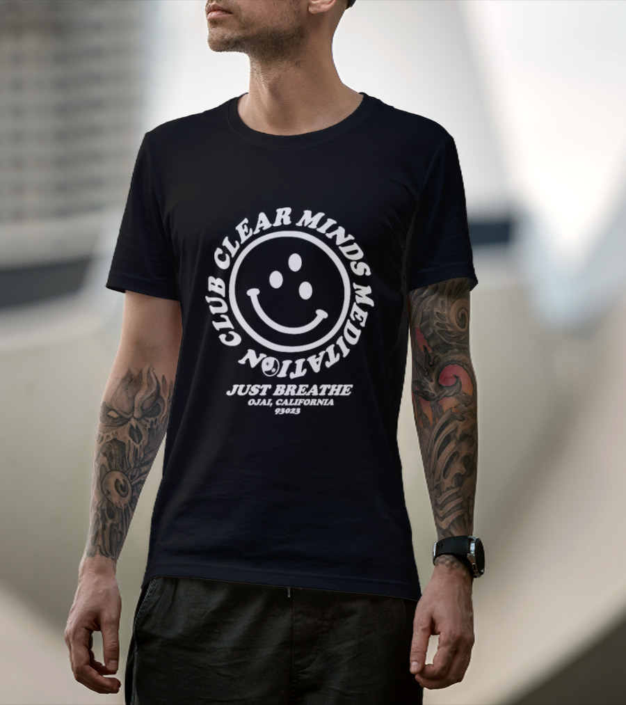 Club Clear Minds Meditation Just Breathe Smiley Ojai California 93023 T-Shirt