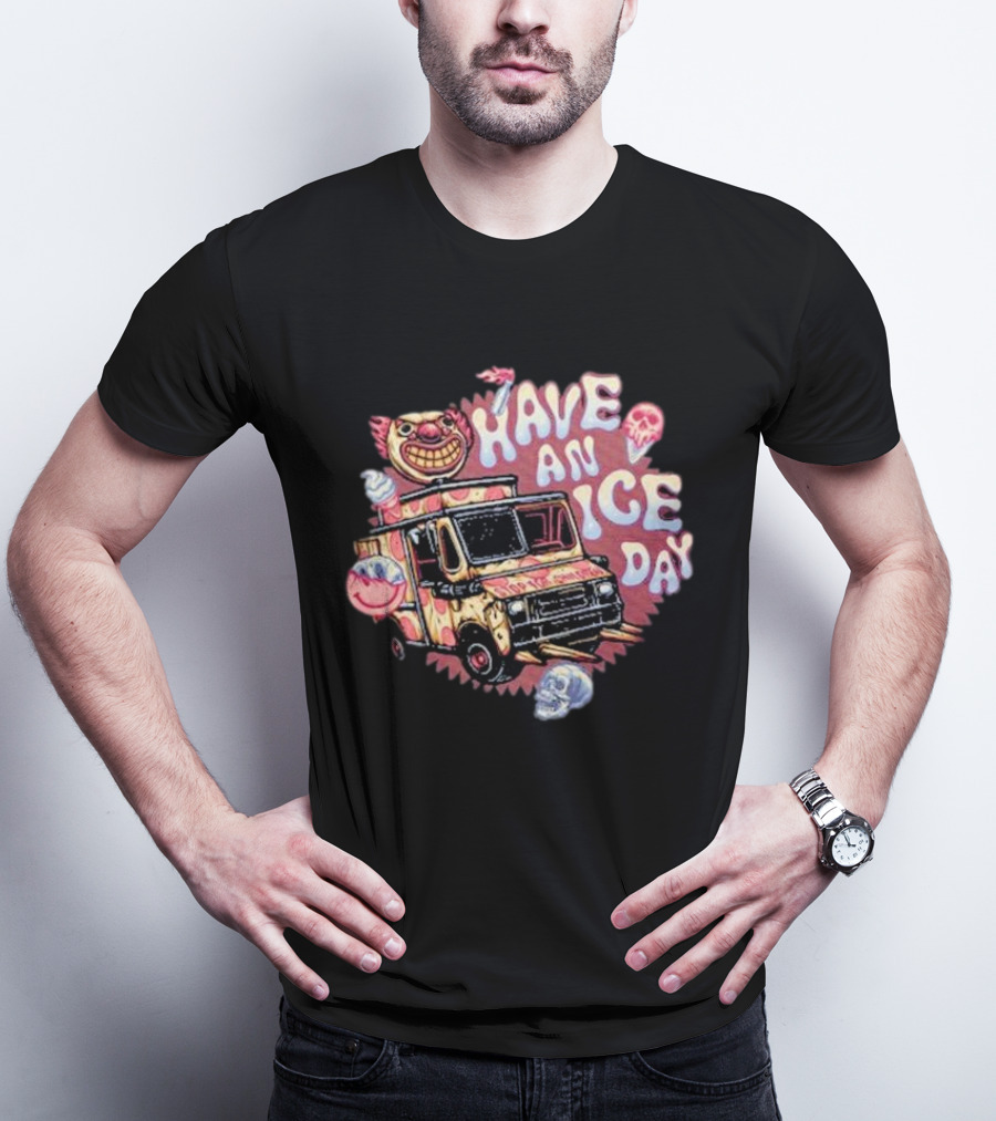 Have An Ice Day Creepy Clown Ice Cream Truck Skulls T-Shirt