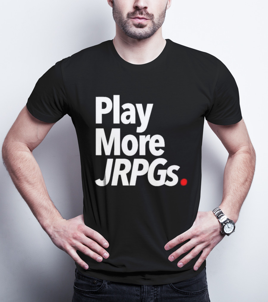 Play More JRPGs T-Shirt