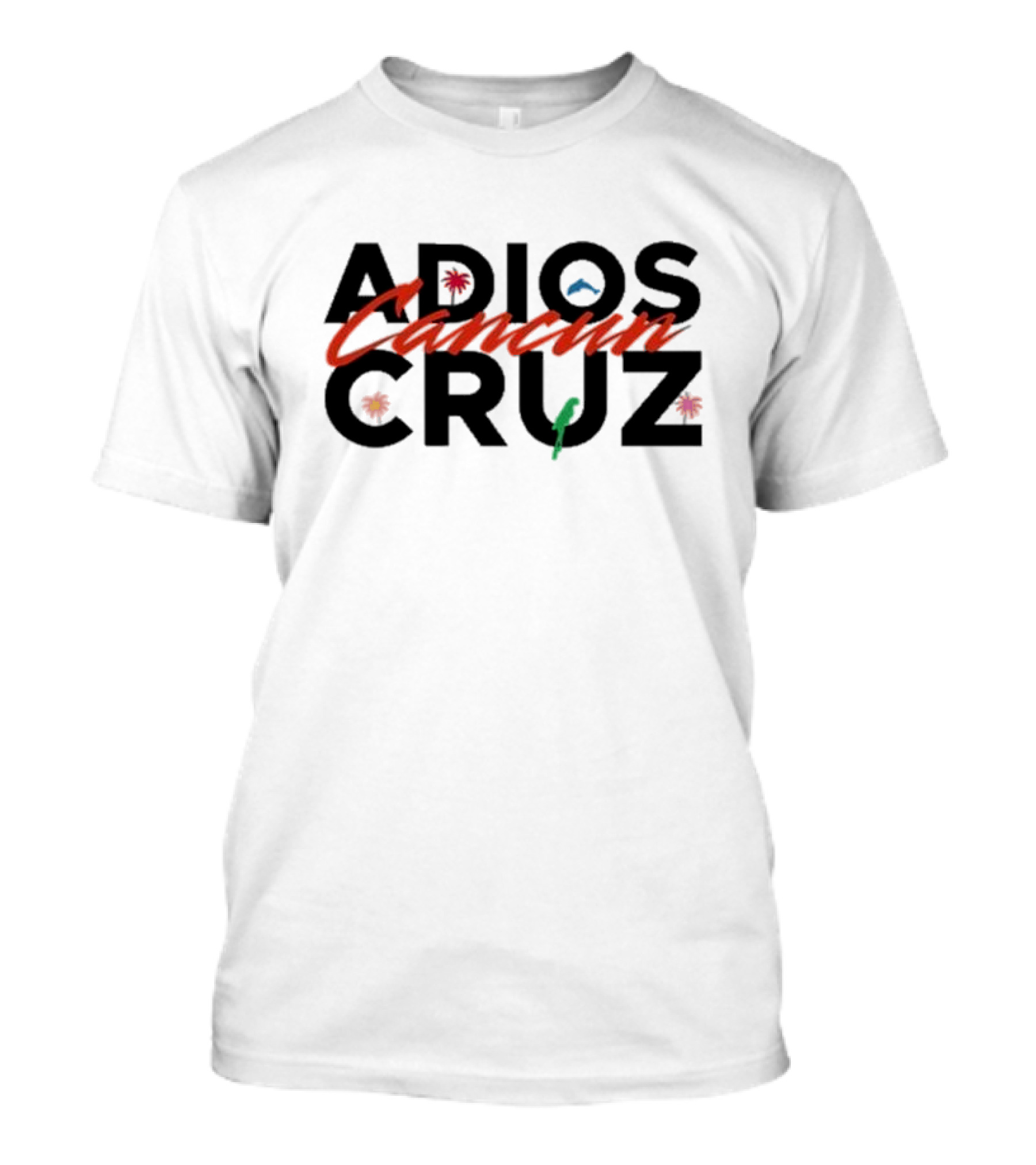 Colin Allred Adios Cancun Cruz Palm Tree Tropical Parrot T-Shirt