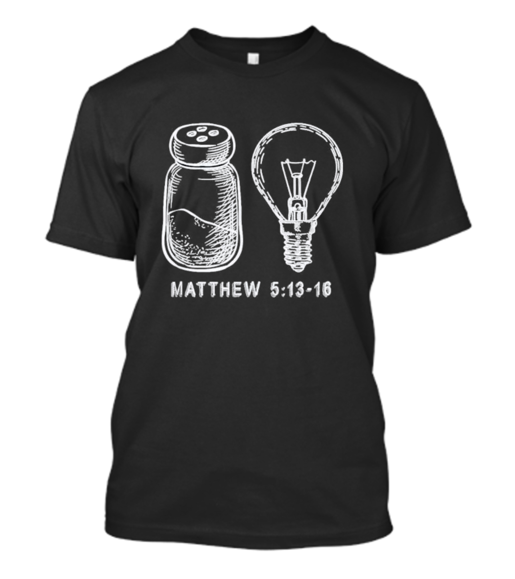 Bible Verse Matthew 5:13-16 Salt And Light Bulb T-Shirt