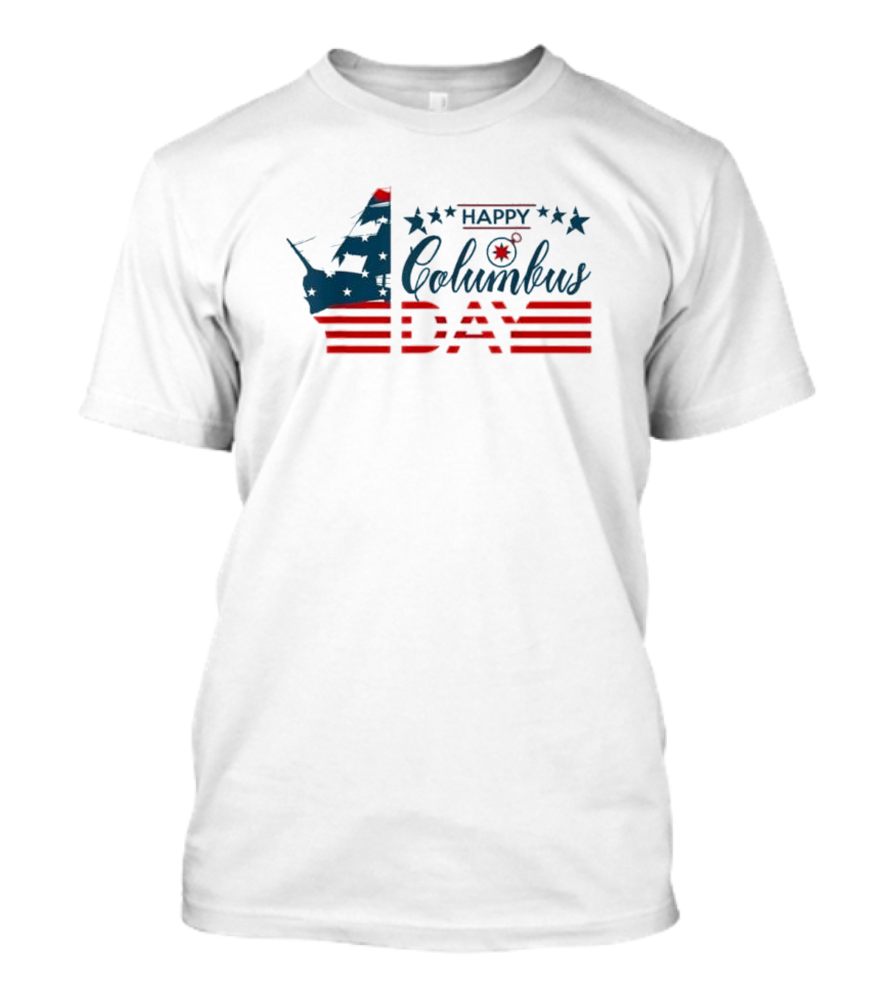 Happy Columbus Day American Flag Ship T-Shirt