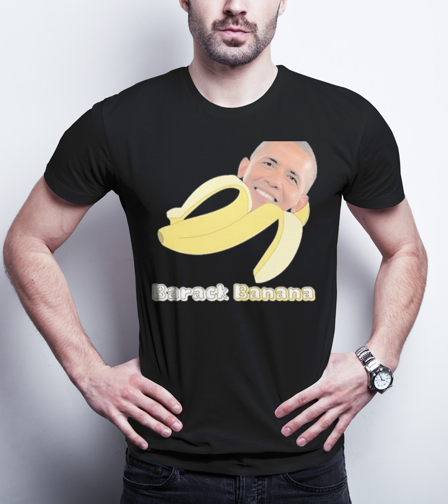 Barack Banana Funny Meme Face T-Shirt