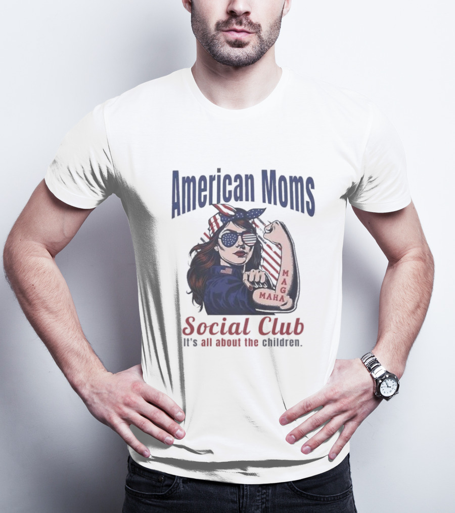 American Moms Social Club Maga It's All About The Children T-Shirt