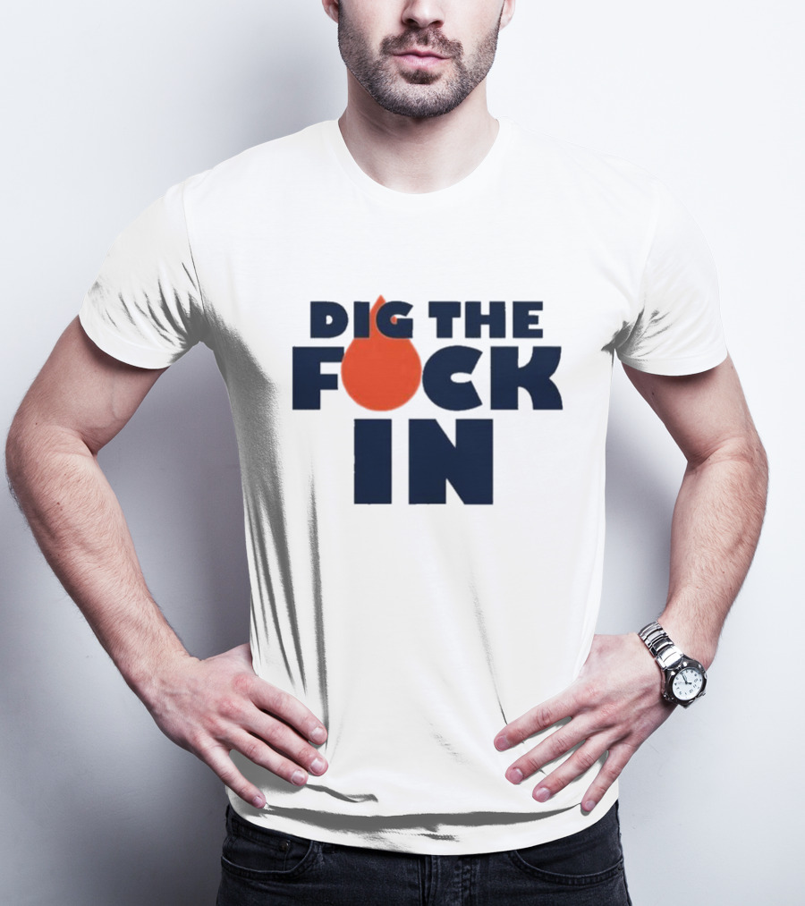 Edmonton Oilers Dig The Fck In T-Shirt