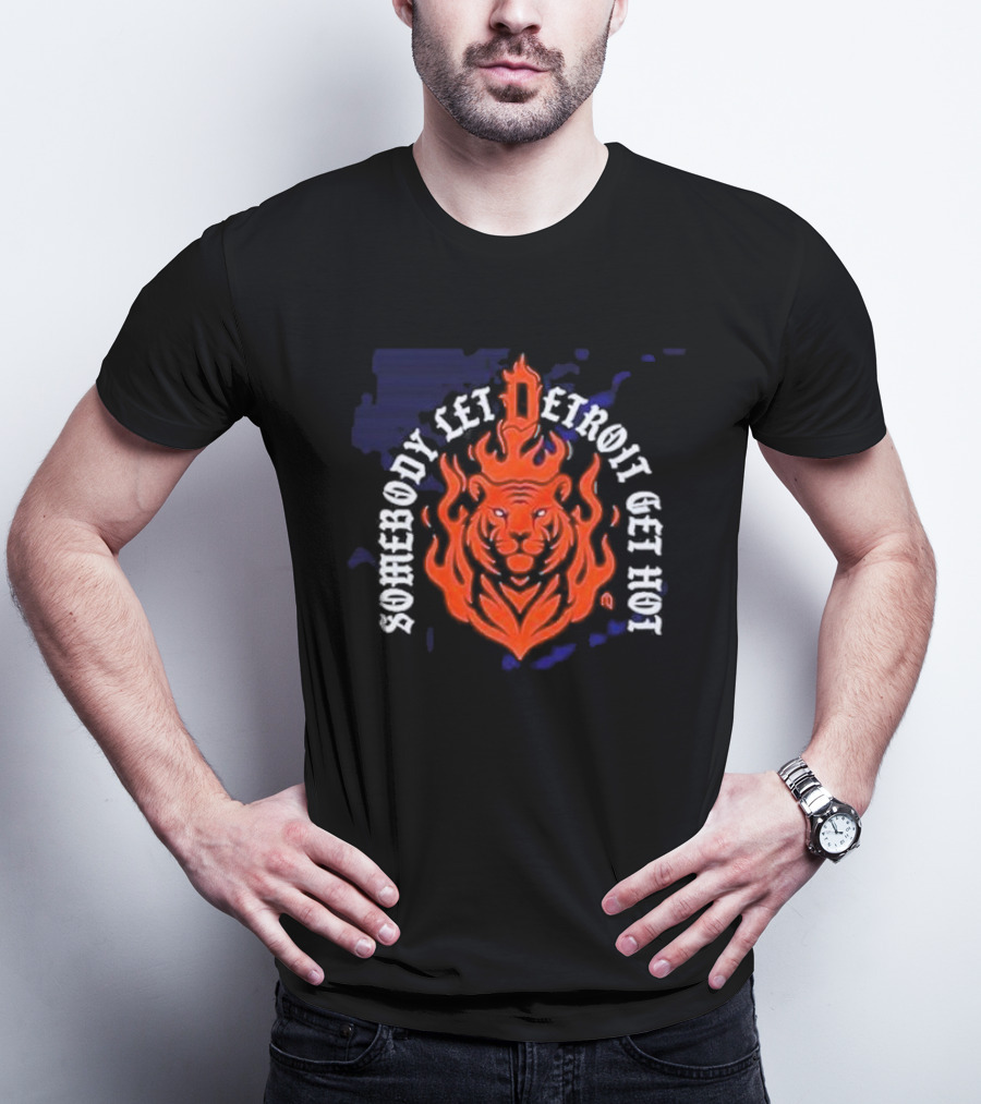 Somebody Let Detroit Get Hot Tiger Flame Iconic T-Shirt