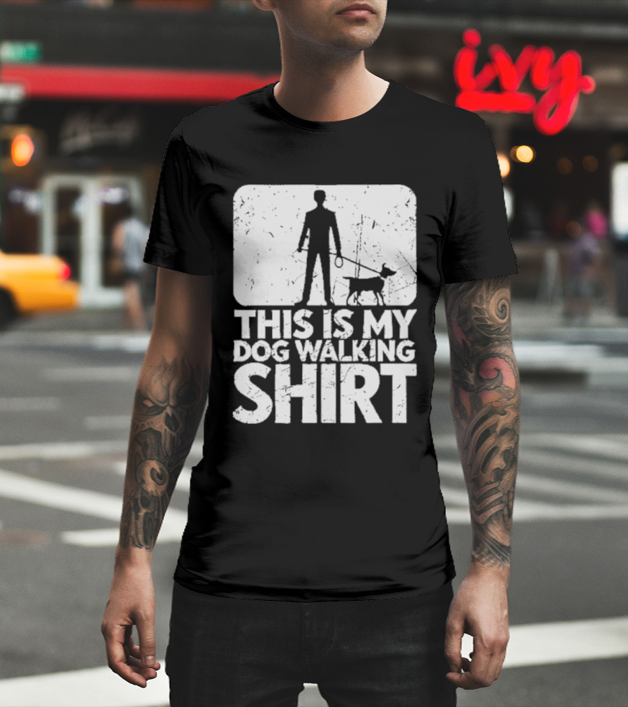THIS IS MY DOG WALKING T-Shirt