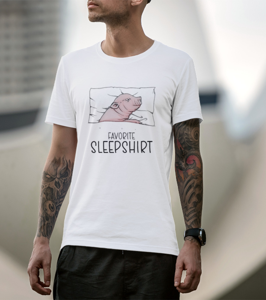 Favorite Sleepshirt Napping Pig Pillow Piggy Pajama T-Shirt