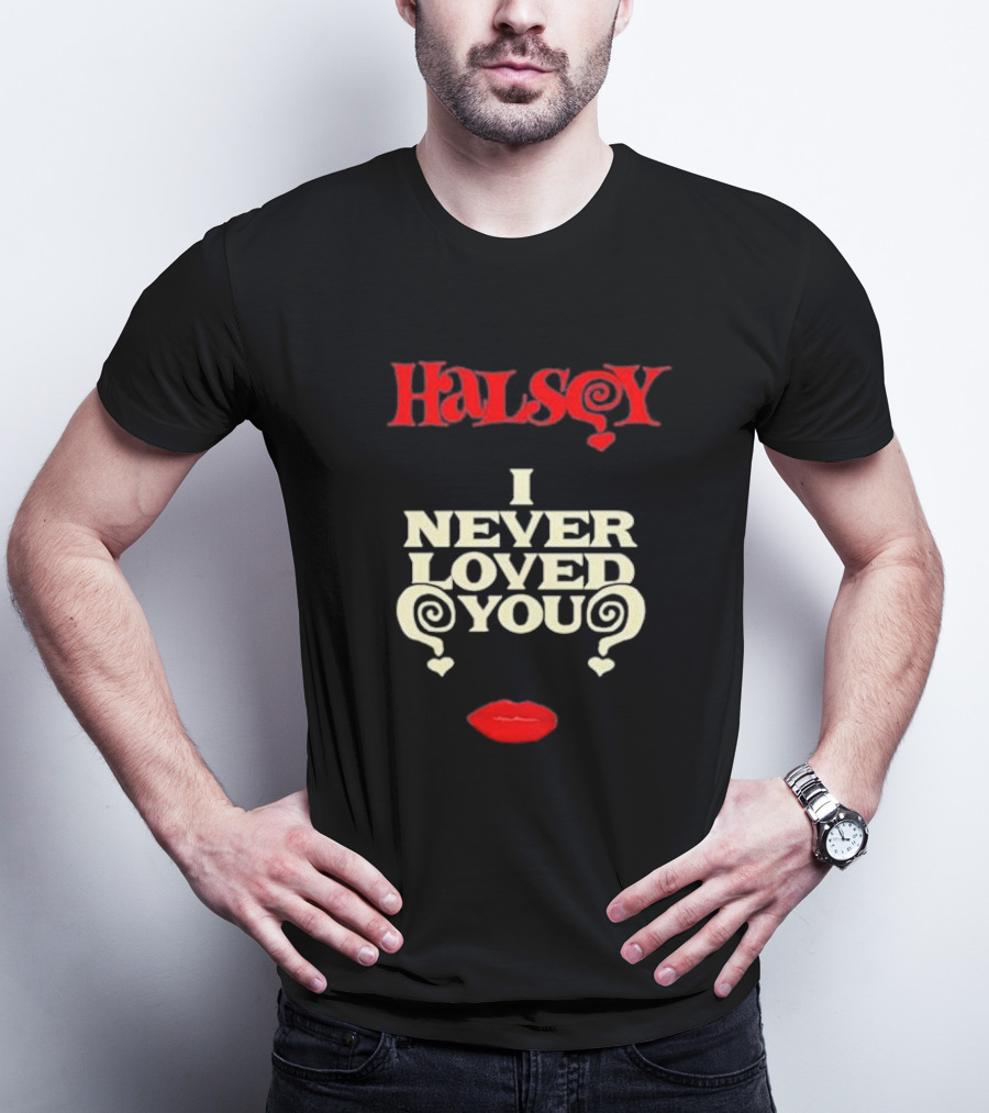 Halsey I Never Loved You Bold Red Lips T-Shirt