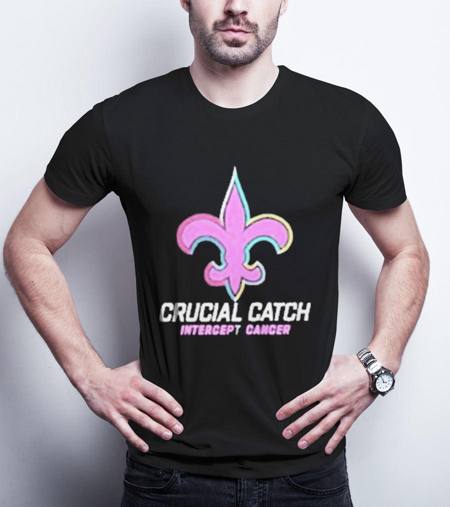 Crucial Catch Intercept Cancer Saints Fleur-de-Lis T-Shirt
