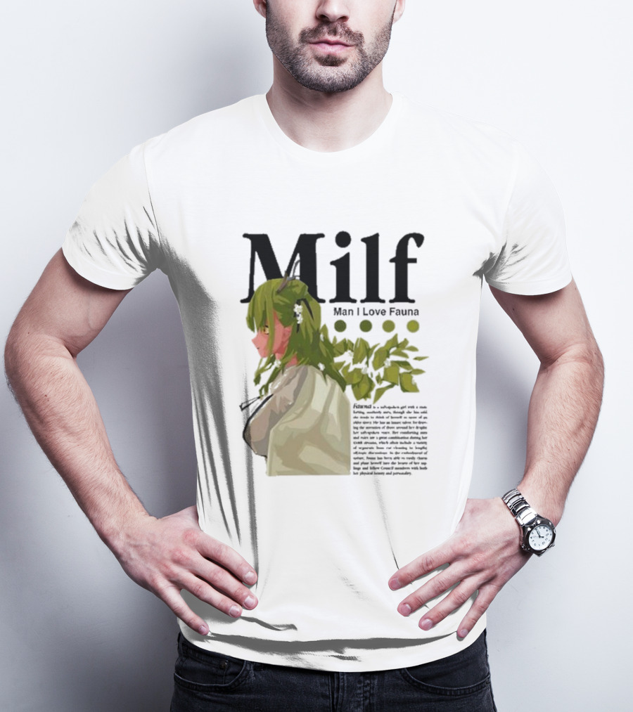 Milf Man I Love Fauna Emico Otero Green Hair Girl With Leaves T-Shirt