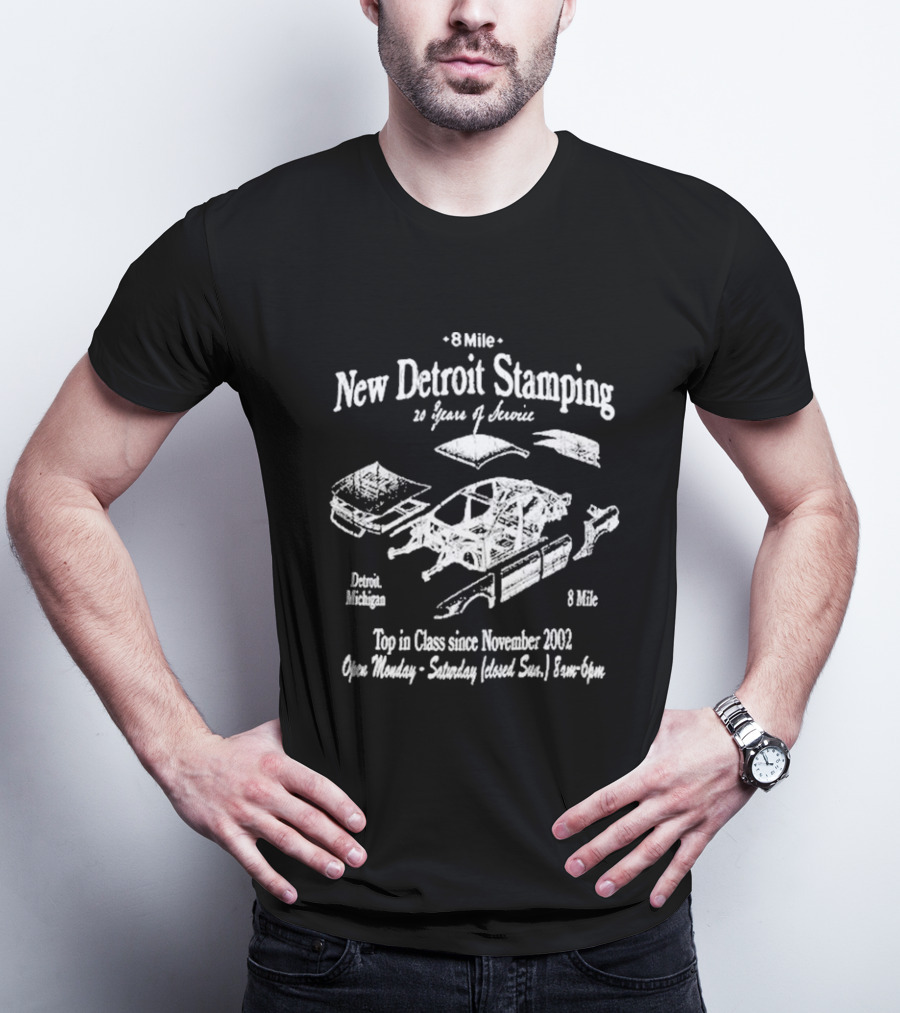 8 Mile New Detroit Stamping 20 Years Of Service Detroit Michigan Top In Class Since November 2002 T-Shirt