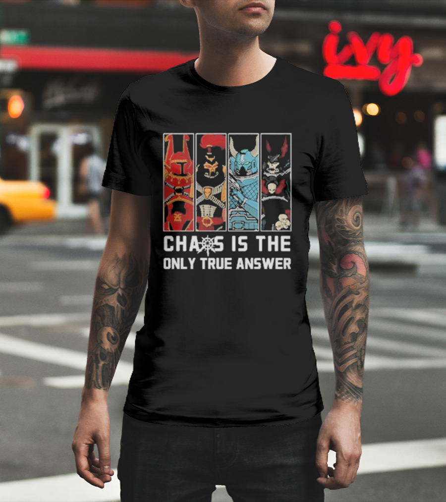 Chaos Is The Only True Answer Warhammer 40k Helms And Skulls Quadrant T-Shirt
