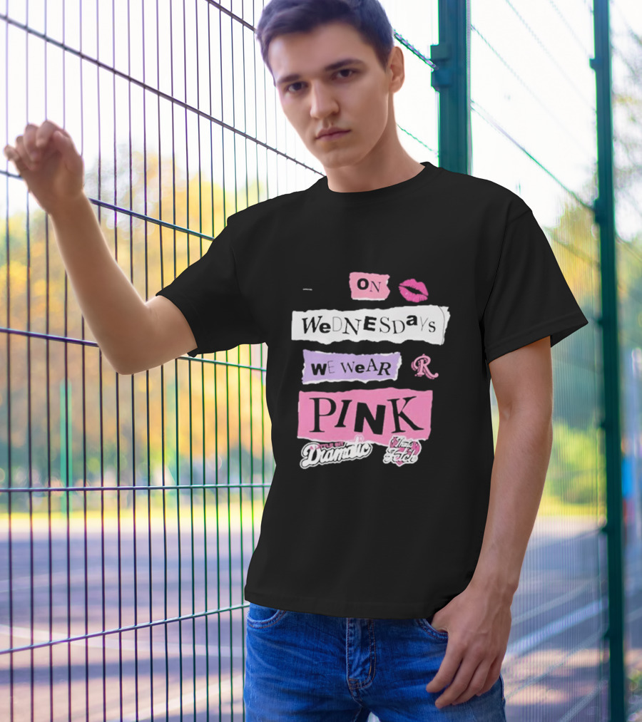 On Wednesdays We Wear Pink Mean Girls Drama Queen Fetch Lips T-Shirt