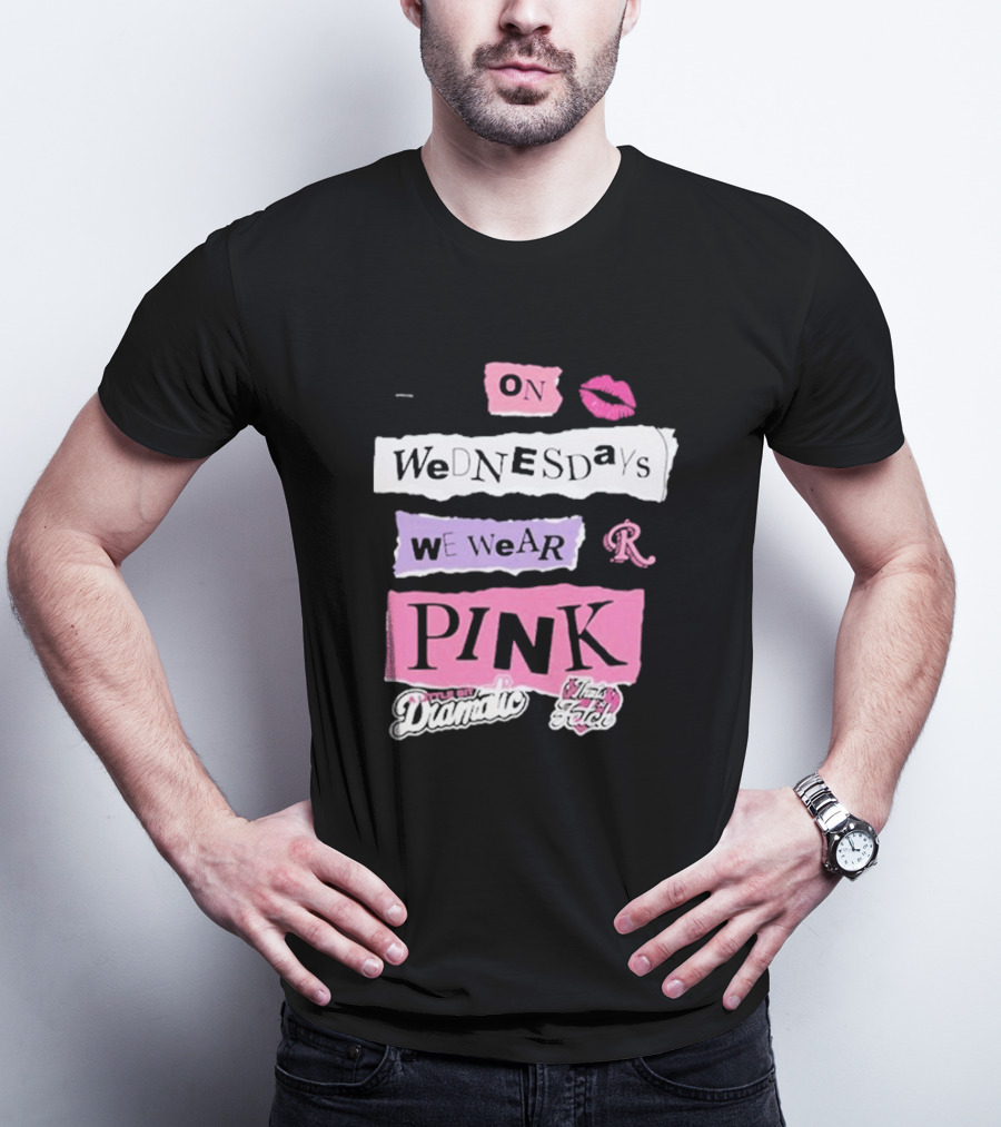 On Wednesdays We Wear Pink Mean Girls Drama Queen Fetch Lips T-Shirt