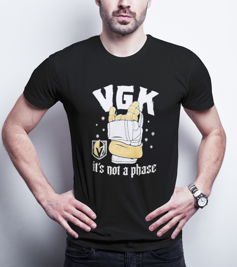 VGK It's Not A Phase With Vegas Golden Knights Logo And Hockey Glove T-Shirt