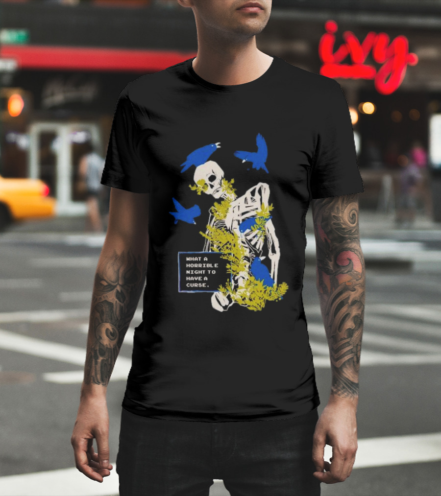 Bandage Brigade Skeleton With Blue Birds And Vines What A Horrible Night To Have A Curse T-Shirt