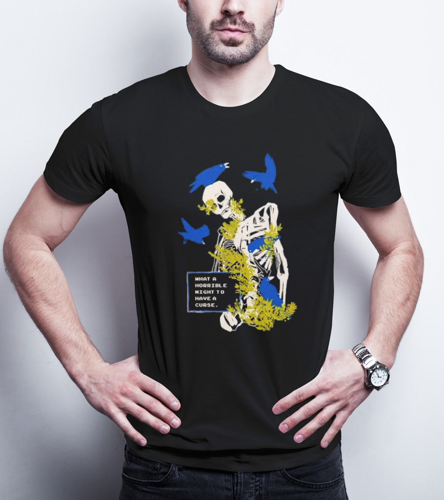 Bandage Brigade Skeleton With Blue Birds And Vines What A Horrible Night To Have A Curse T-Shirt