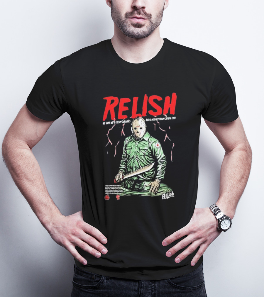 Relish He Says He's From Chicago But Is Actually From Crystal Lake T-Shirt