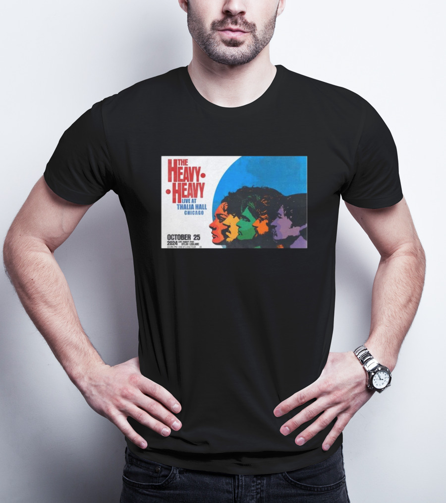 The Heavy Heavy Live At Thalia Hall Chicago October 25 T-Shirt