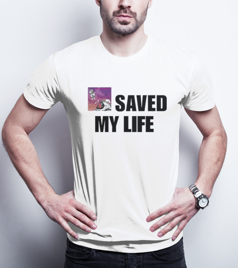 Saved My Life Mr. Goofy Ahh T-Shirt