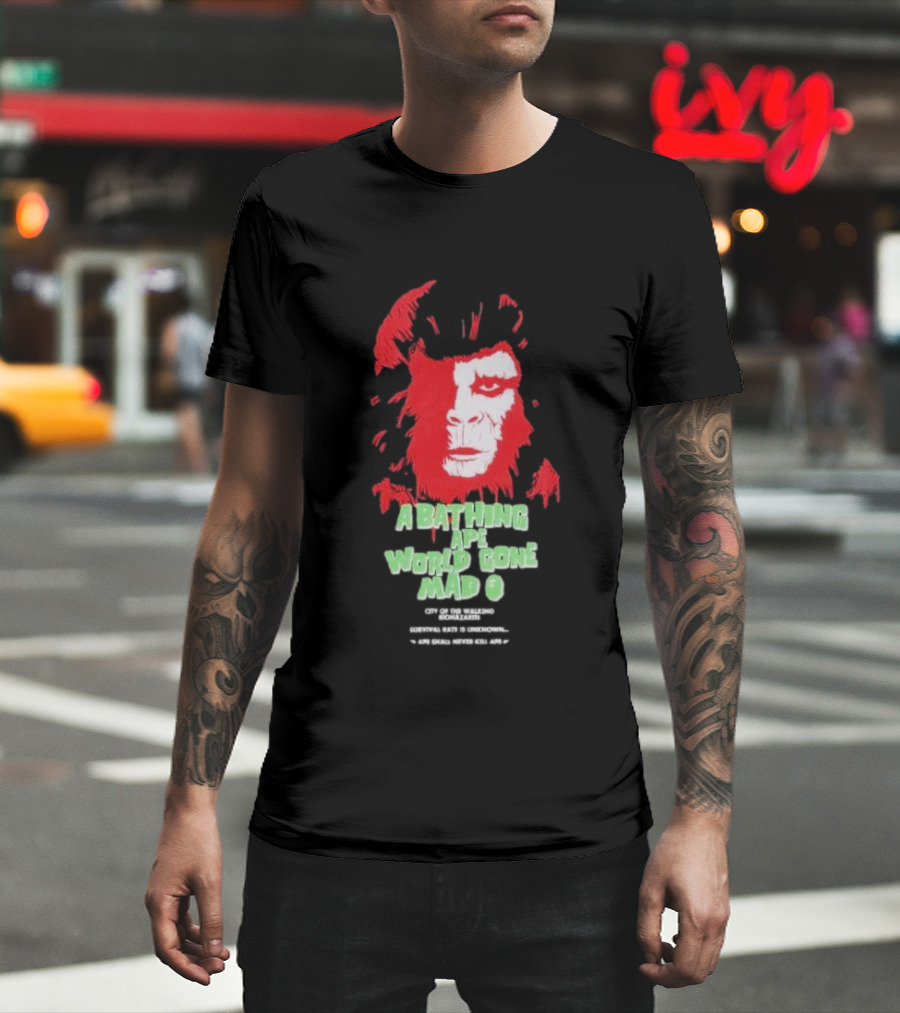 A Bathing Ape World Gone Mad City Of The Walking Biohazards Survival Rate Is Unknown Ape Small Never Kill Ape T-Shirt