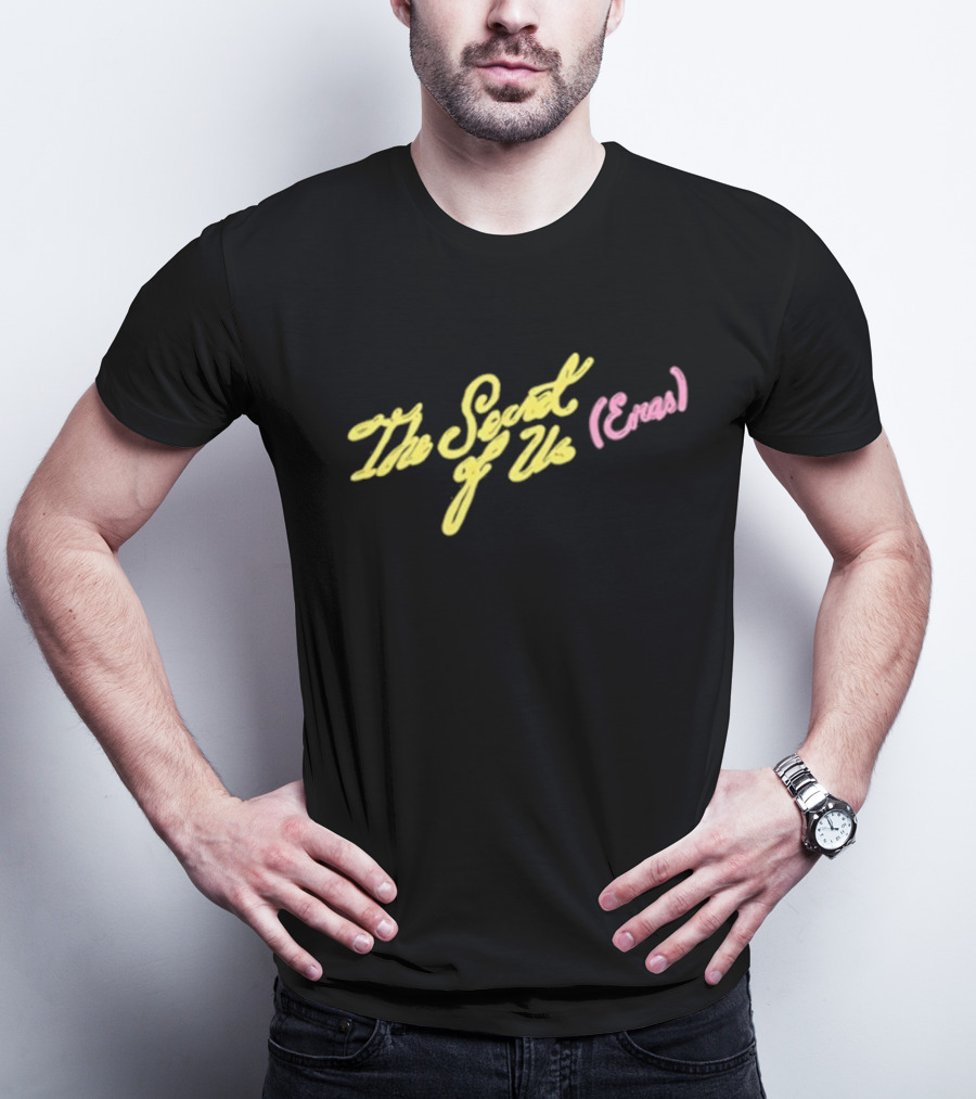 The Secret Of Us Eras T-Shirt