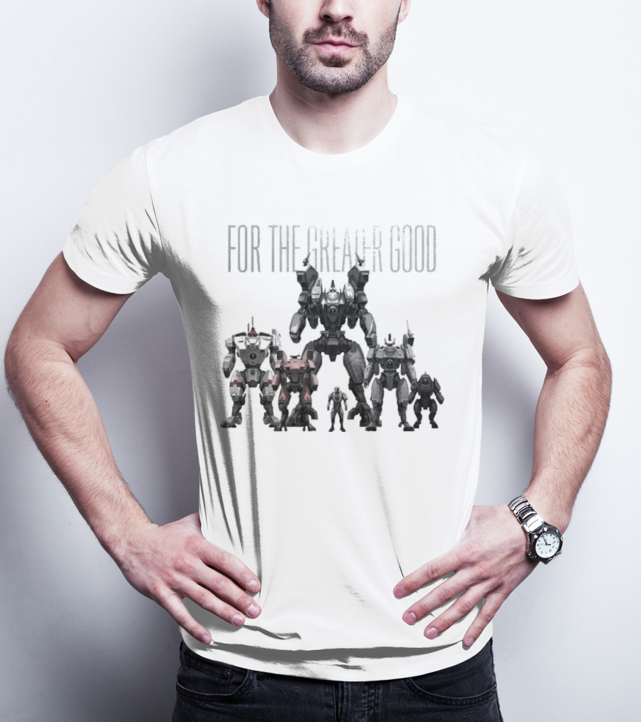 For The Greater Good T'au Empire Mechs And Warriors T-Shirt