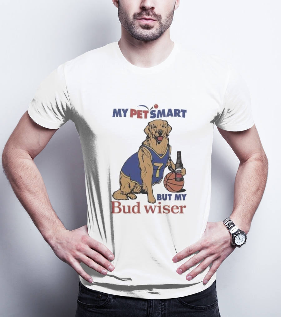 Golden Retriever Basketball Player Drinking Budweiser My Pet Smart But My Bud Wiser T-Shirt