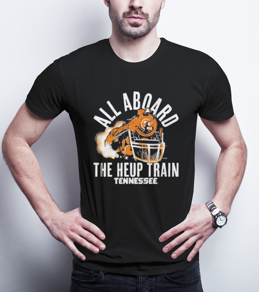 Tennessee All Aboard The Heup Train Volunteers Football T-Shirt