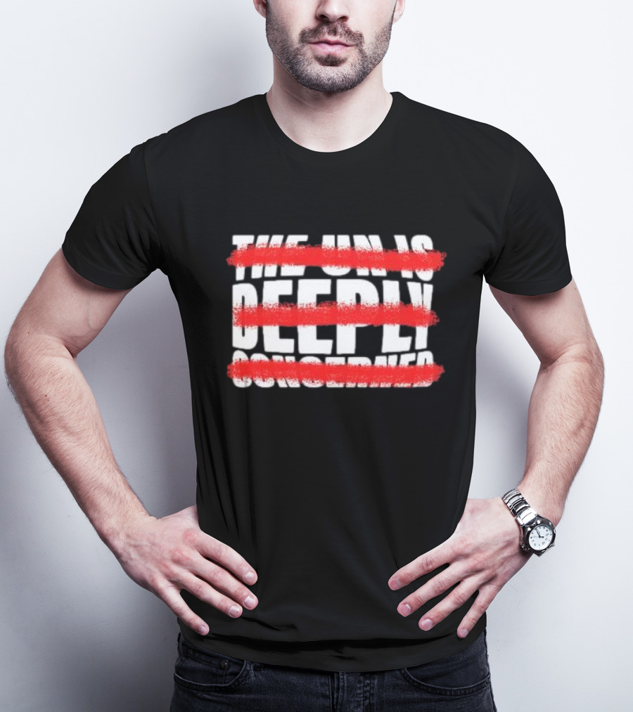 The UN Is Deeply Concerned Strikethrough Red Line T-Shirt