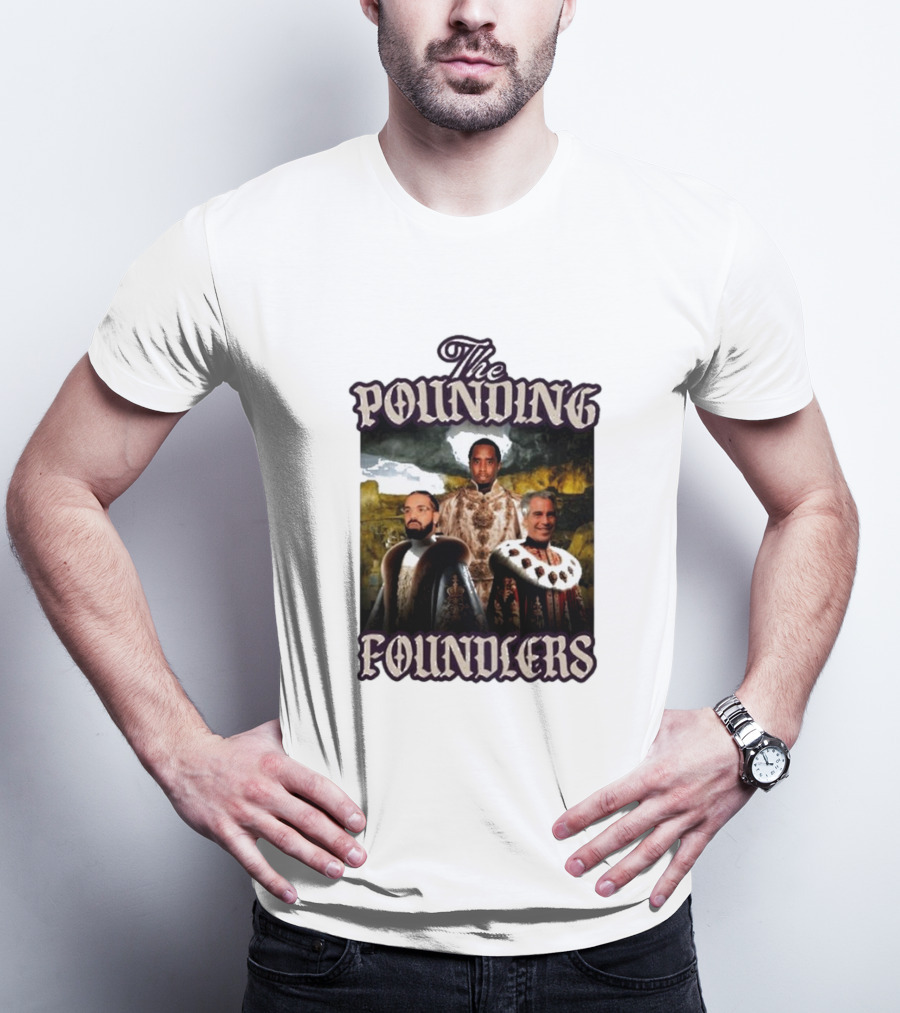 The Pounding Founders Diddy Lebron James T-Shirt