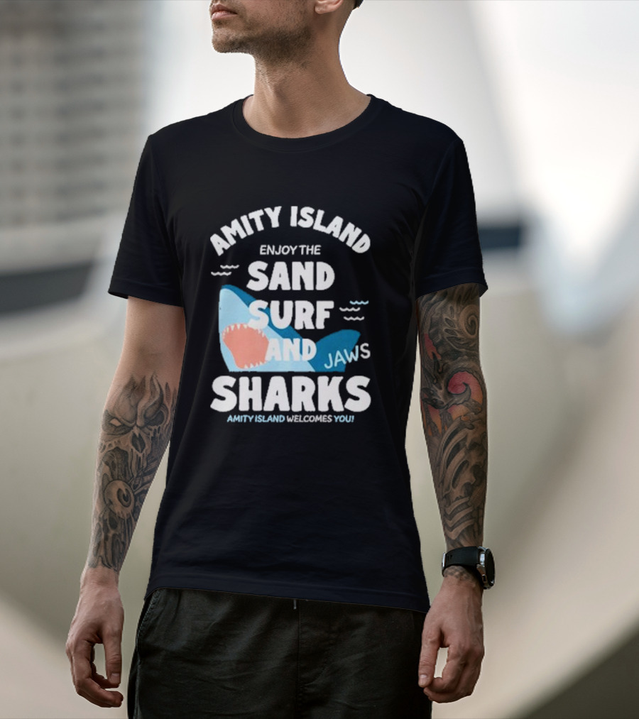 Amity Island Enjoy The Sand Surf And Jaws Sharks Welcomes You T-Shirt
