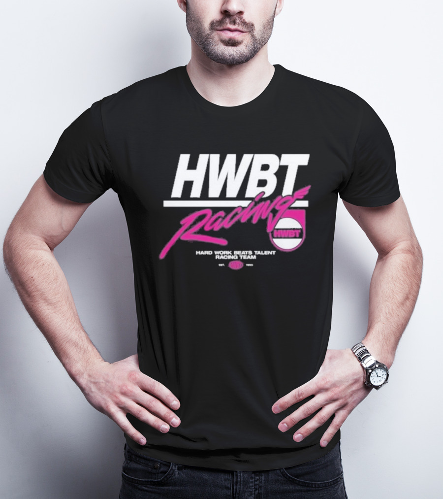HWBT Racing Hard Work Beats Talent Racing Team T-Shirt