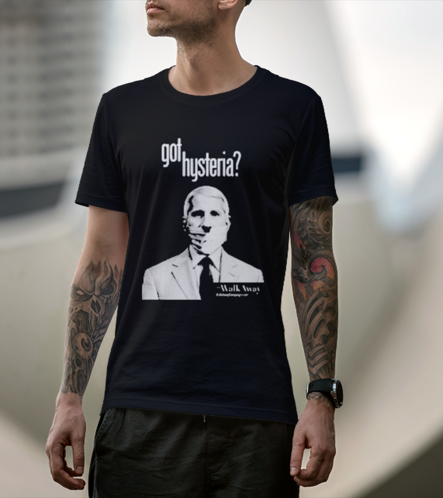 Got Hysteria? Walk Away @BrandonStraka T-Shirt