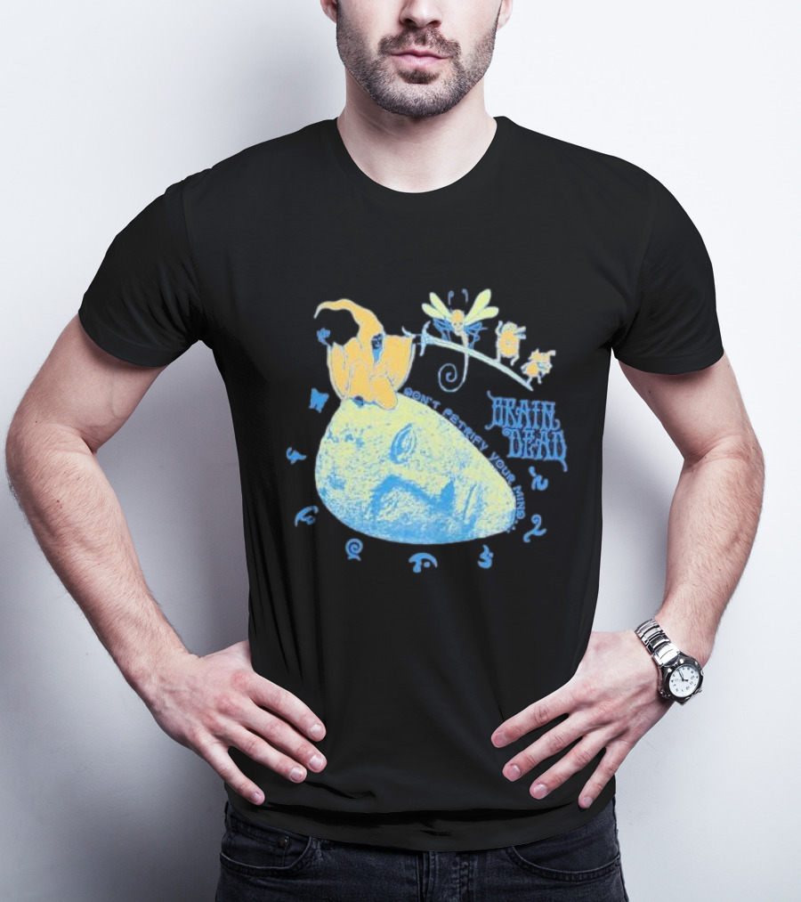 Brain Dead Don't Petrify Your Mind T-Shirt