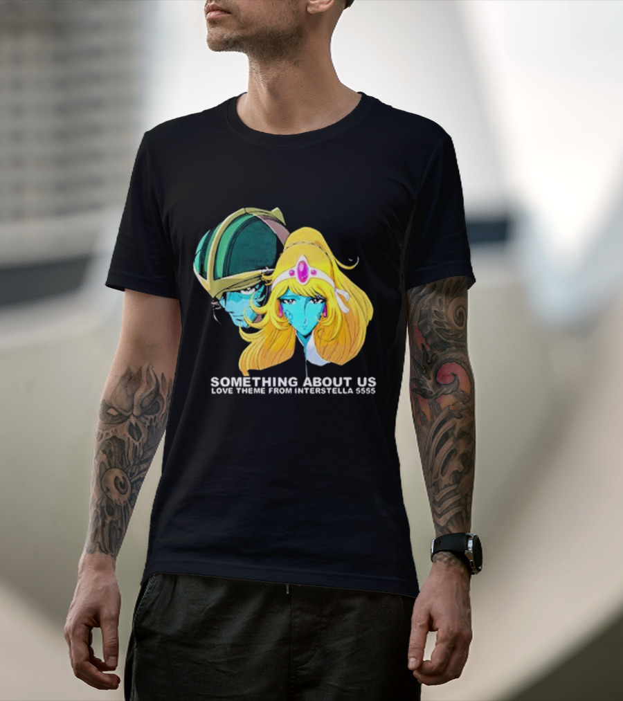 Something About Us Interstella 5555 Anime Characters T-Shirt