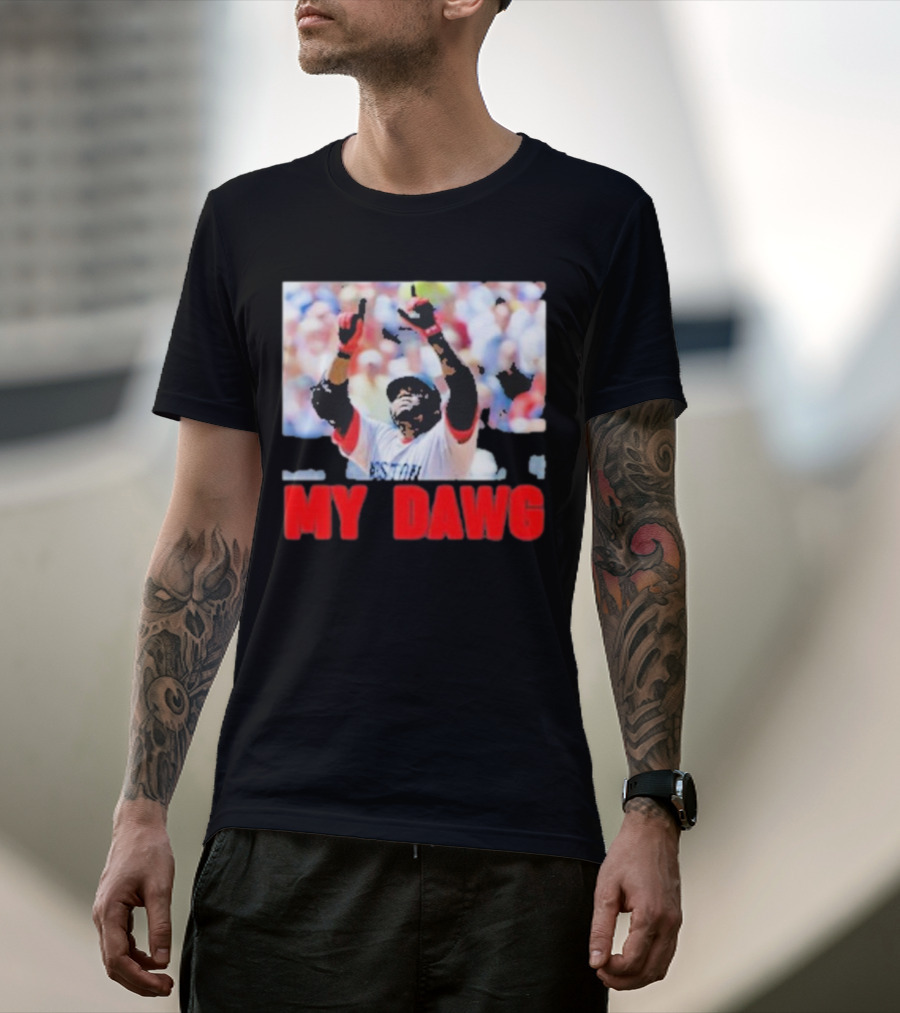 Big Papi My Dawg Boston Sports Baseball My Dawg T-Shirt