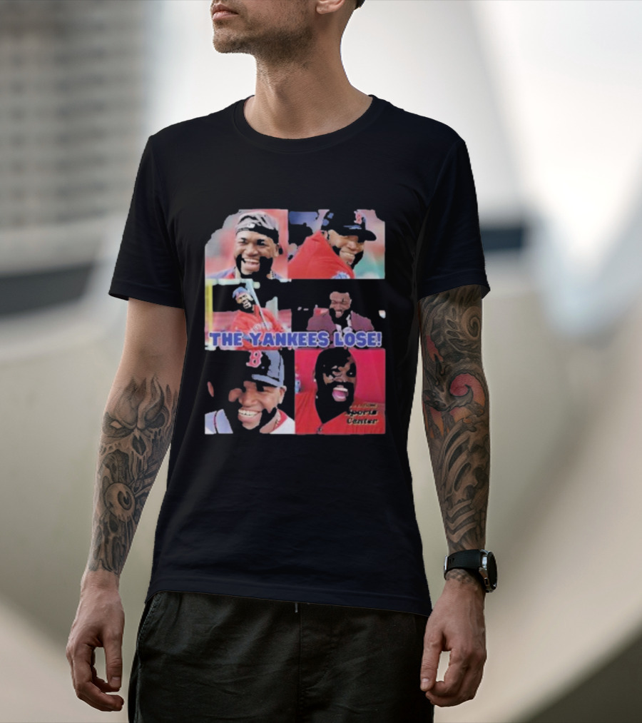 David Ortiz The Yankees Lose Sports Center T-Shirt