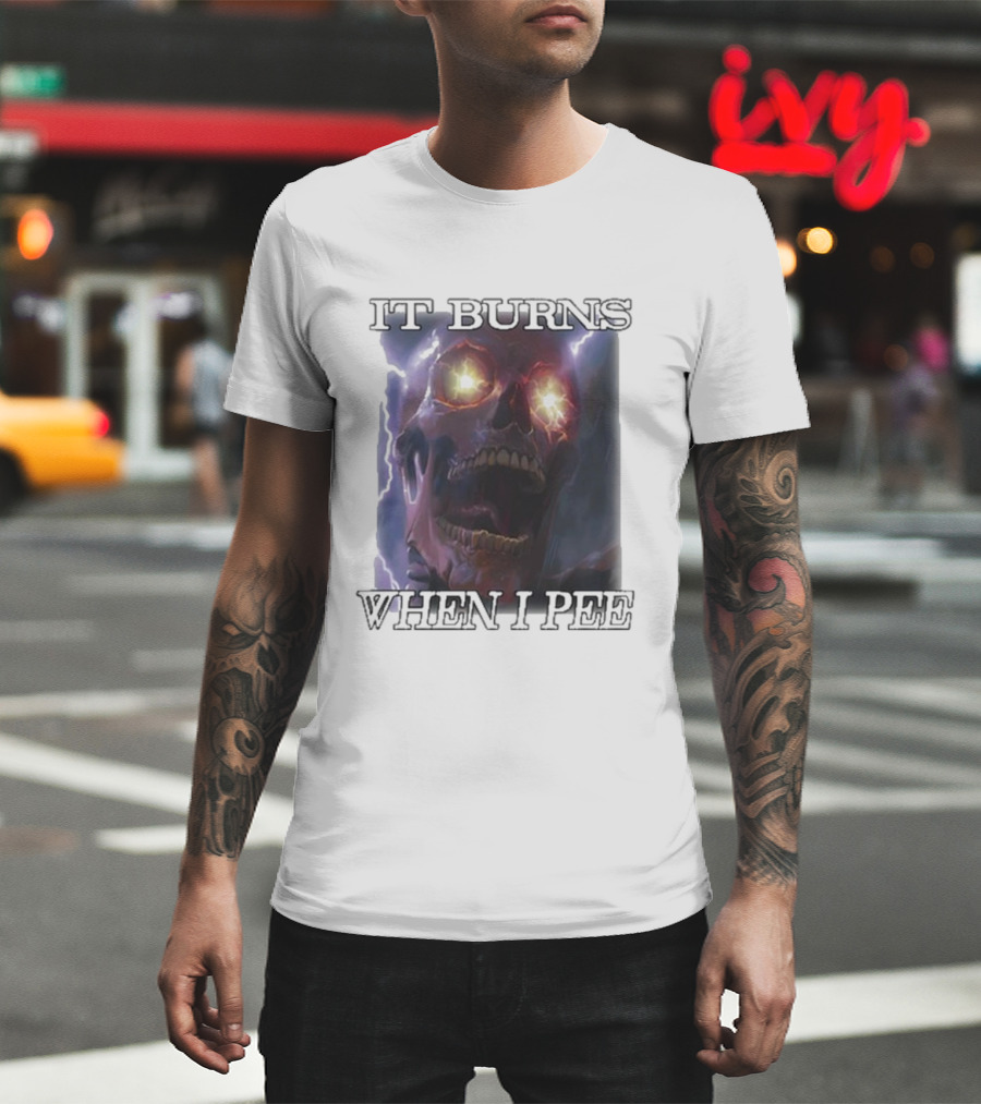 Orbitalclothing It Burns When I Pee Glowing Skull T-Shirt