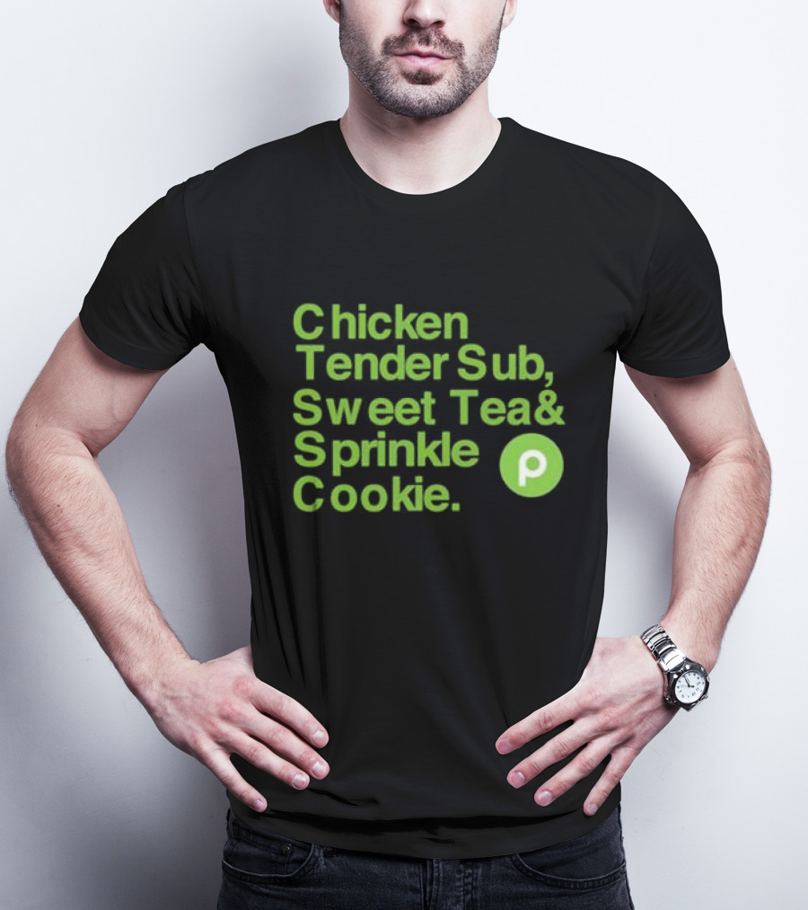 Chicken Tender Sub Sweet Tea Sprinkle Cookie Publix T-Shirt