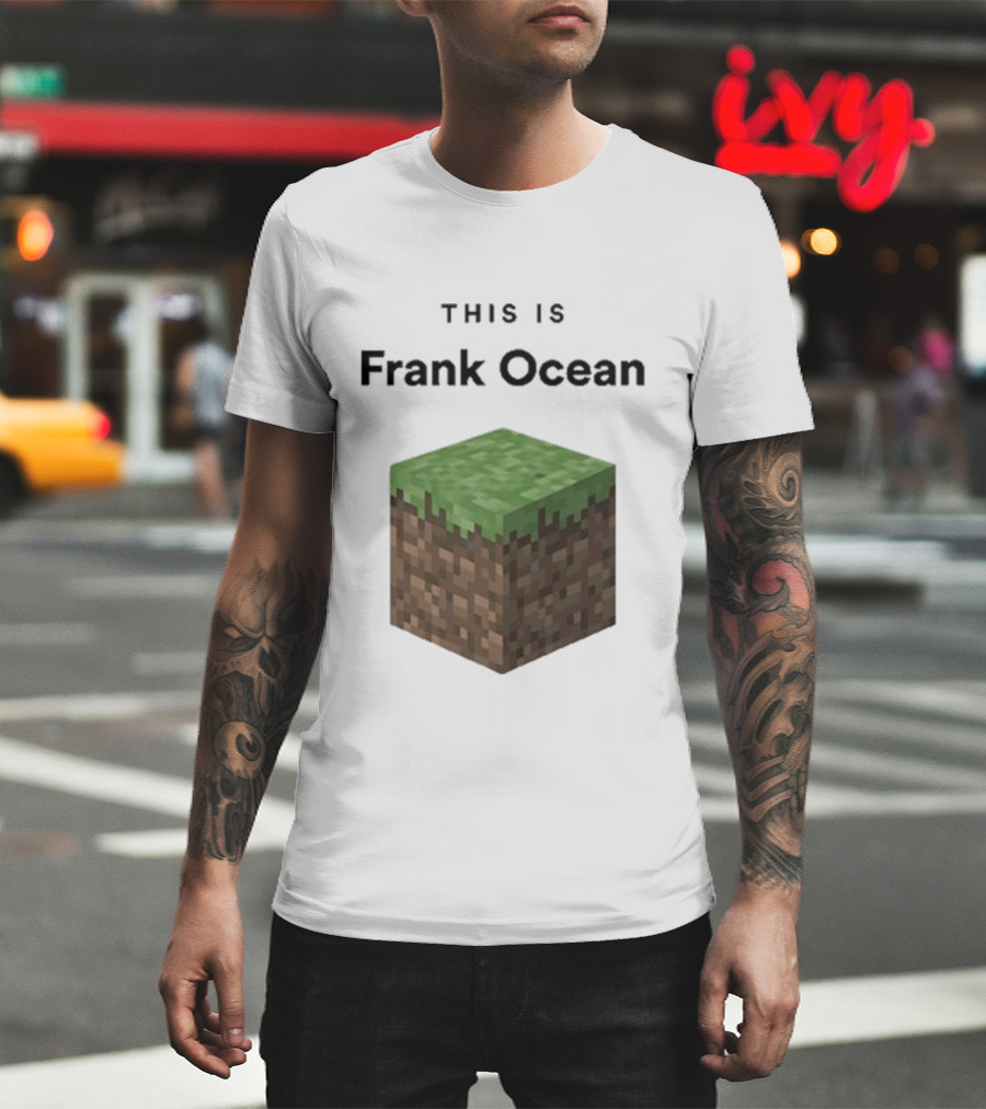 This Is Frank Ocean Minecraft Grass Block Dippy T-Shirt