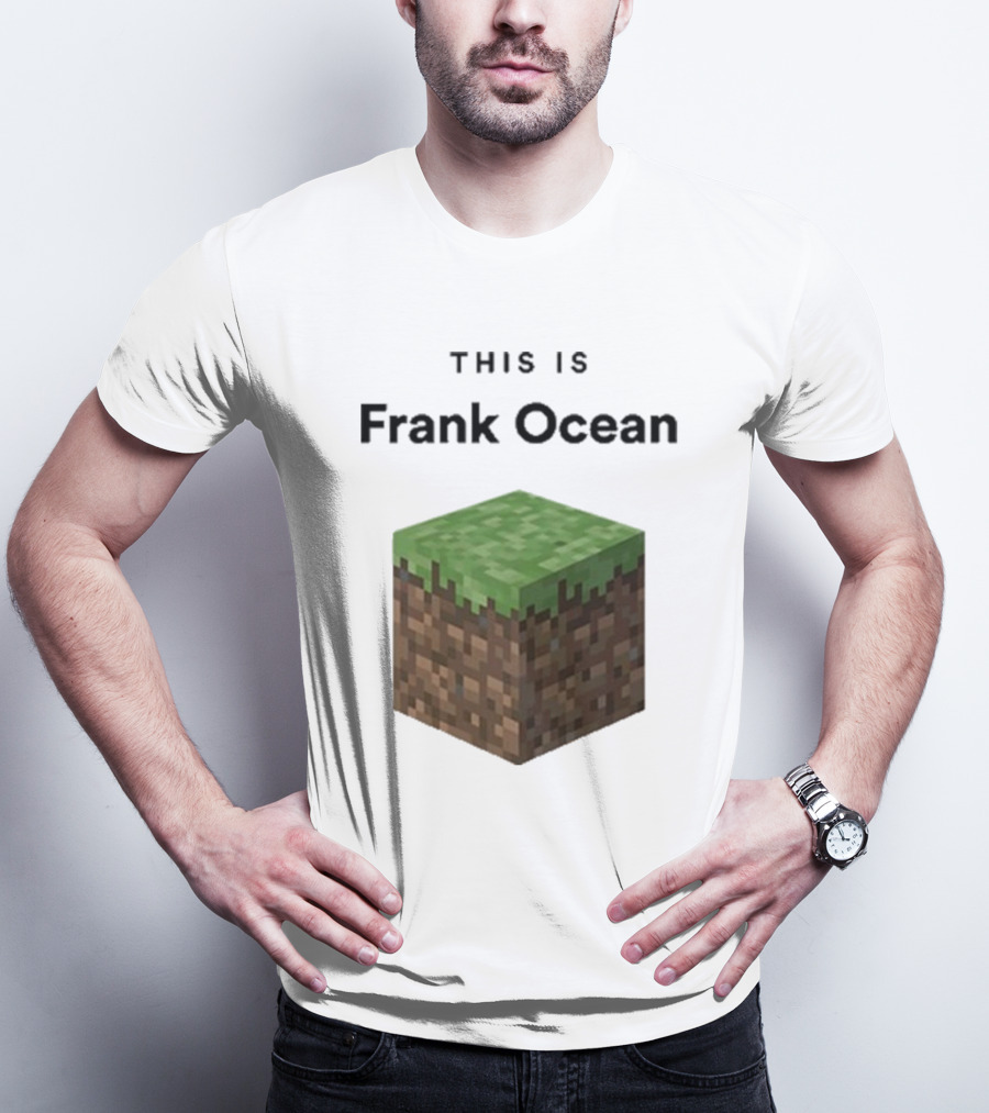 This Is Frank Ocean Minecraft Grass Block Dippy T-Shirt