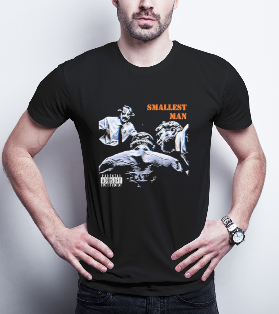 Bffs Smallest Man Explicit Content Parental Advisory T-Shirt