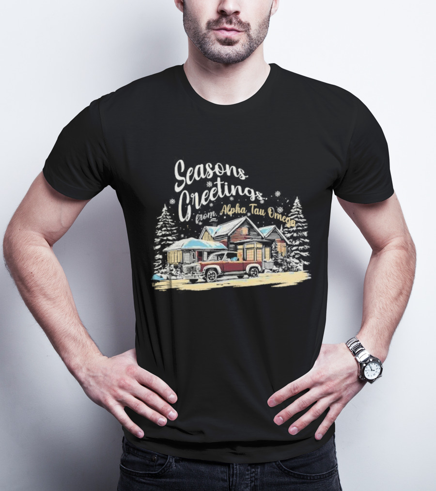 Seasons Greetings From Alpha Tau Omega Vintage Cabin And Classic Car Winter Scene T-Shirt